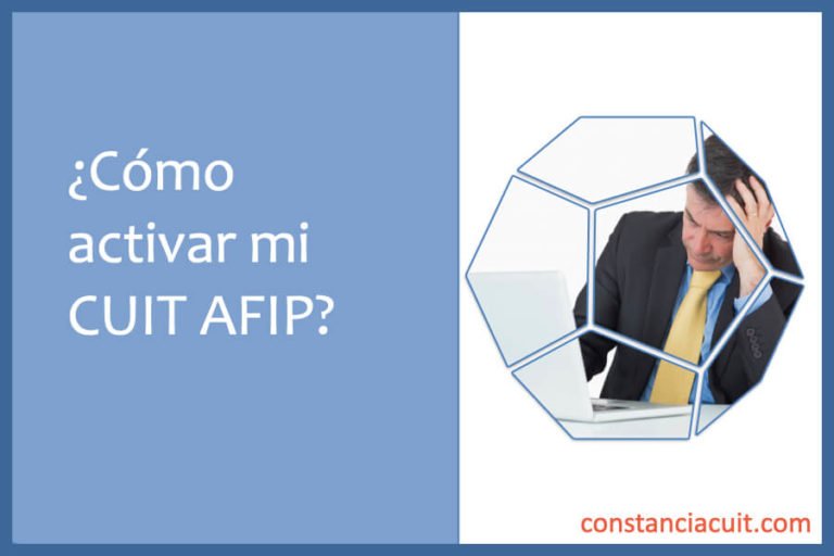 CUIT inactiva AFIP (2022) ¿Cómo resolverlo ONLINE Y FÁCIL?